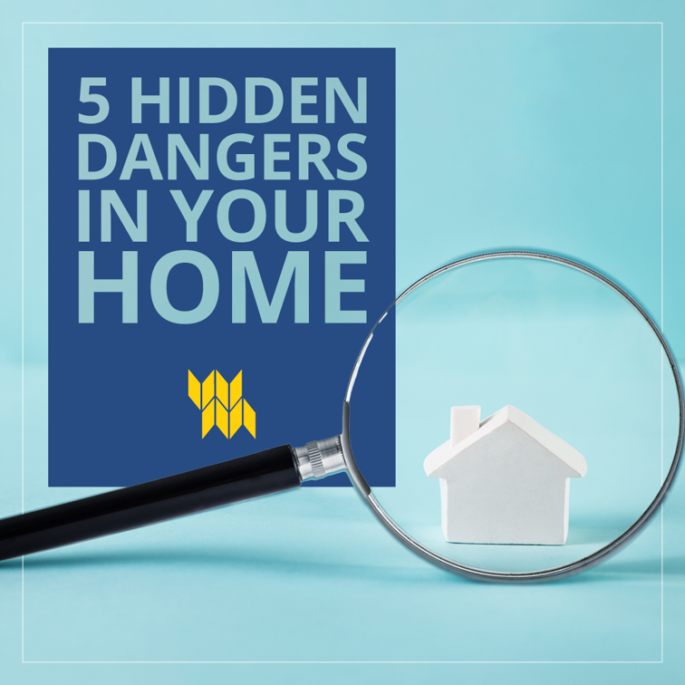 Five Hidden Dangers in Your Home – Western Mutual Insurance Group