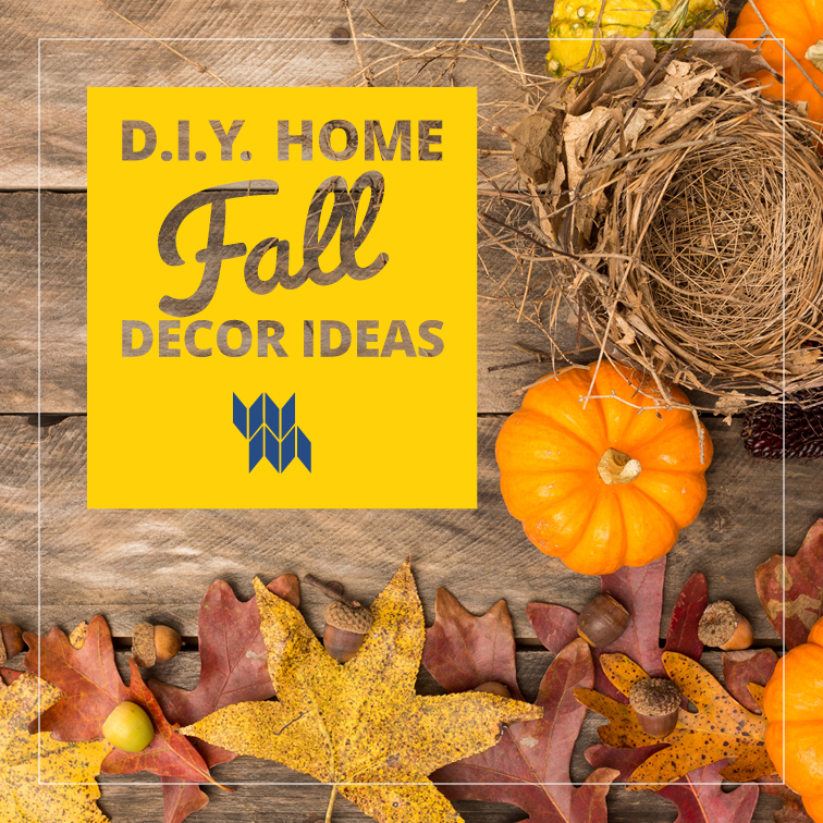 D.I.Y. Fall Home Decor – Western Mutual Insurance Group