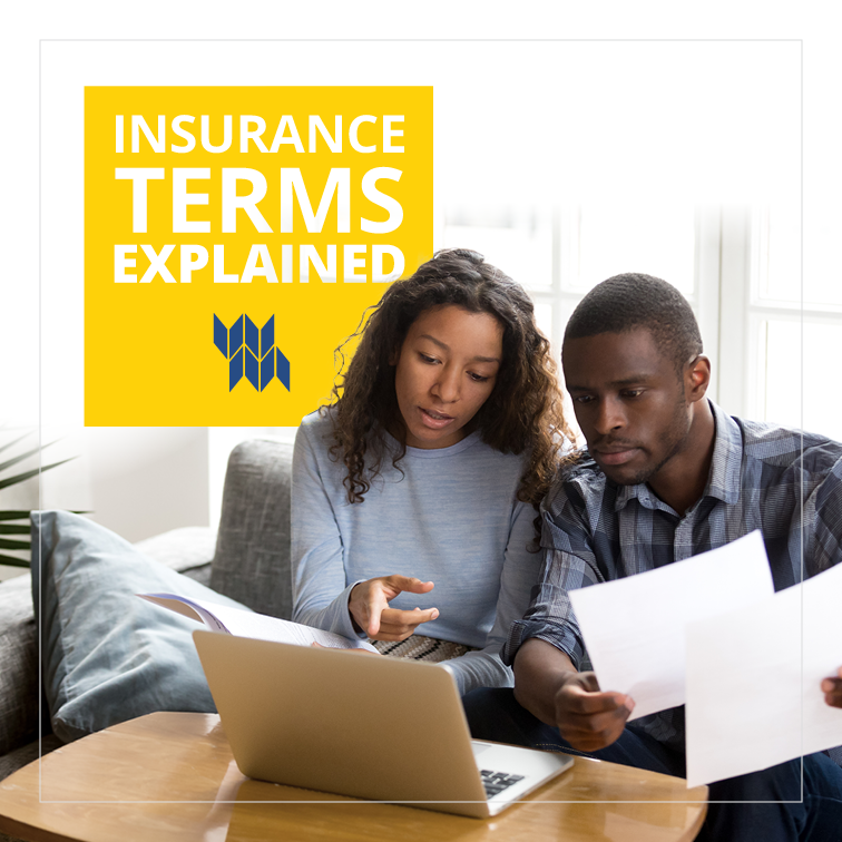 Insurance Terms Explained – Western Mutual Insurance Group
