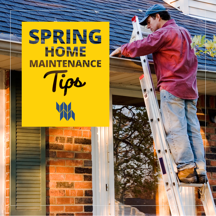 Spring Home Maintenance – Western Mutual Insurance Group