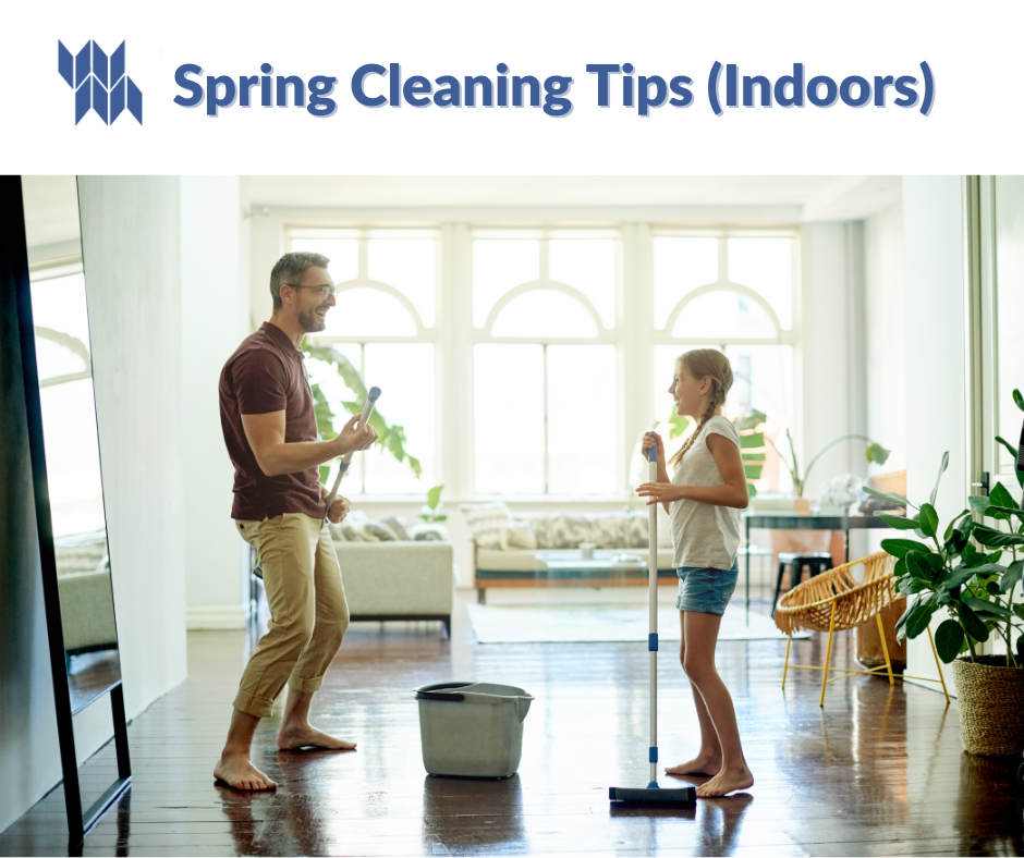 Indoor Spring Cleaning Tips – Western Mutual Insurance Group